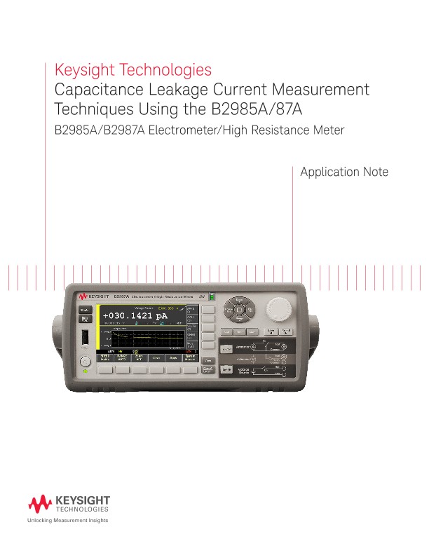 Capacitance Leakage Current Measurement Techniques Using the B2985A/87A PDF Asset Page | Keysight